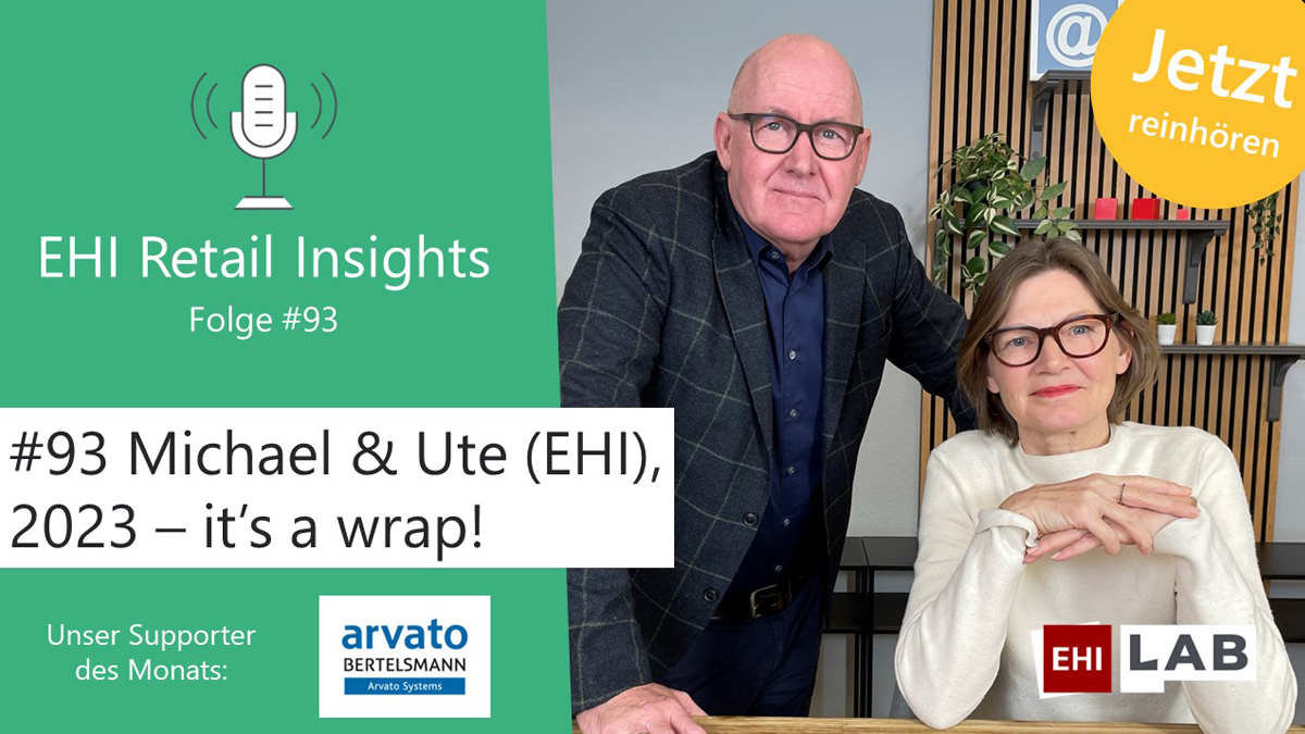 EHI-Podcast: Jahresrückblick 2023 mit Michael Gerling und Ute Holtmann ...