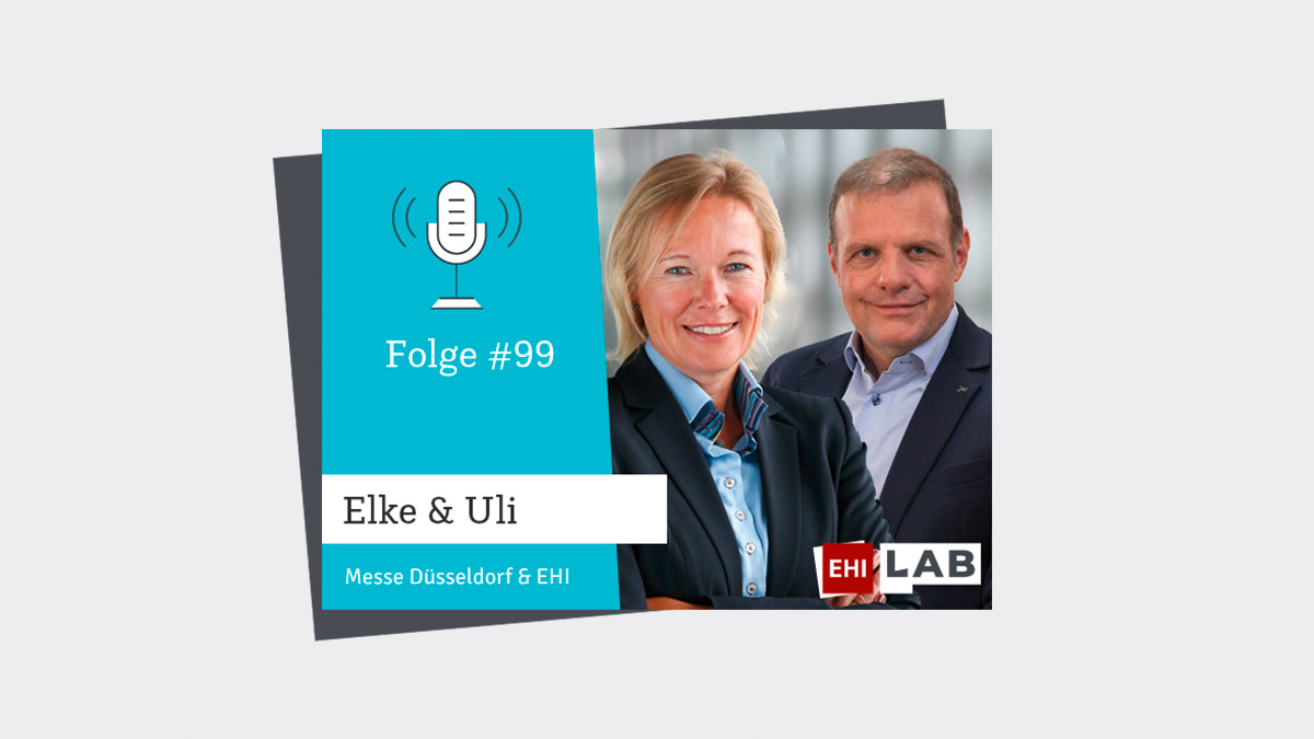 EHI-Podcast mit Elke Moebius (Messe Düsseldorf) und Ulrich Spaan (EHI ...