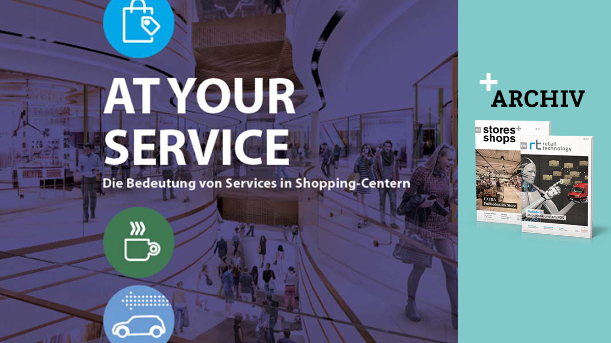 Shopping-Center: Auf den Service kommt es an | stores+shops